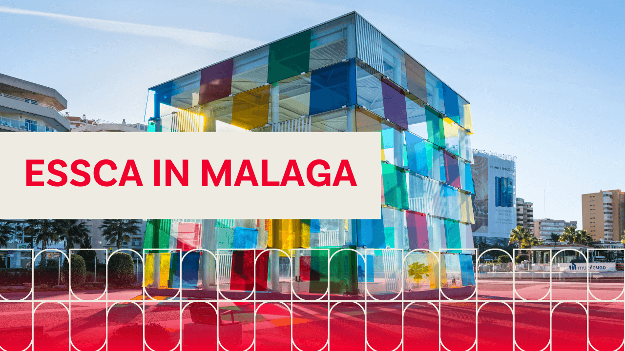 ESSCA is coming to Malaga - ESSCA